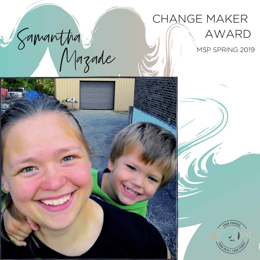 Samantha Mazade - Change Maker: MSP Spring 2019 Scholarship - Bebo Mia